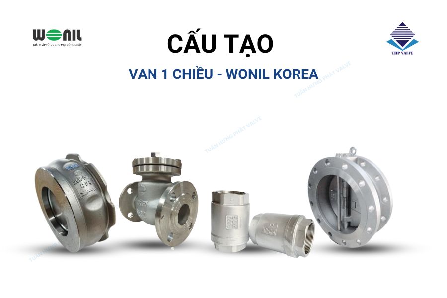 Cấu Tạo Van 1 Chiều Wonil Hàn Quốc - Check Valve Korea