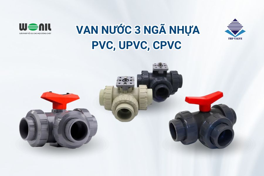 Top 3 Van Nước 3 Ngã Nhựa PVC, UPVC, CPVC Giá Rẻ