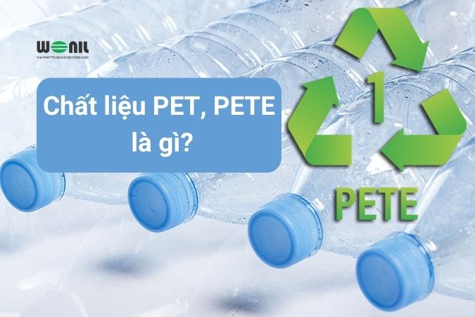Chất liệu PET là gì? Thông tin từ A - Z về nhựa PET