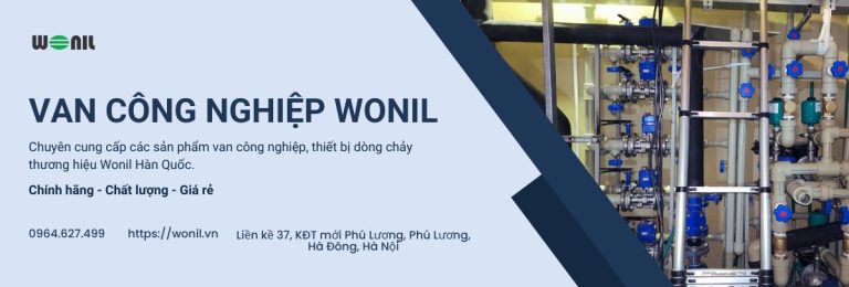 Van công nghiệp Wonil Hàn Quốc - NPP chính hãng, uy tín